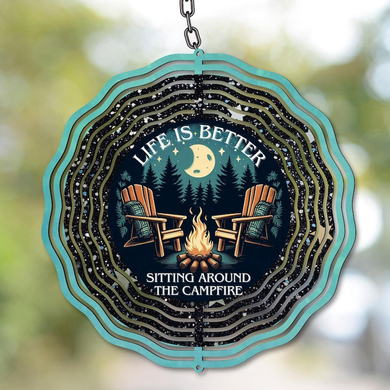 Life is Better Sitting Around The Campfire Wind Spinner – Soul Flower